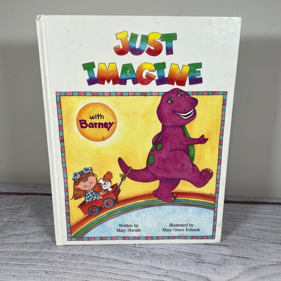 Barney | Other | Vintage Just Imagine With Barney Hardcover Book By ...
